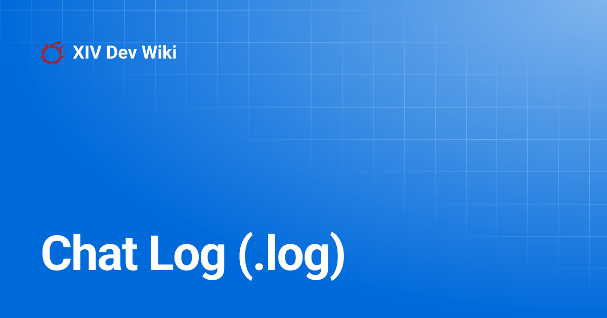 Chat Log (.log) | XIV Dev Wiki